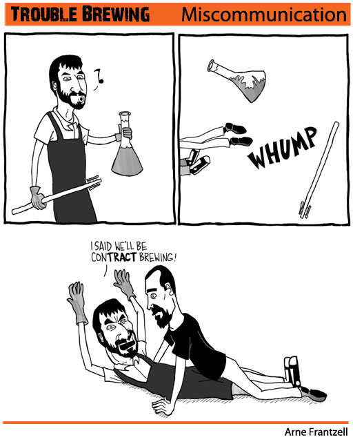 Trouble Brewing - Miscommunication