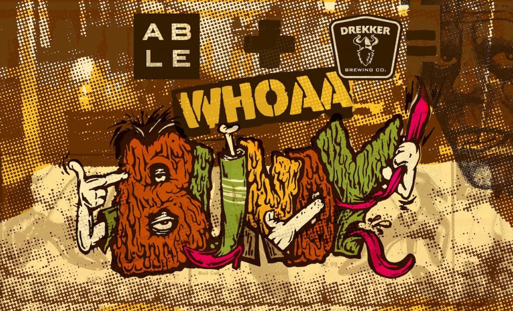Able Seedhouse + Brewery Collabs with Drekker Brewing on Whoaa Bundy ...